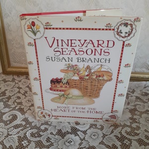 Vineyard Seasons: More From the Heart of the Home by Susan Branch ...