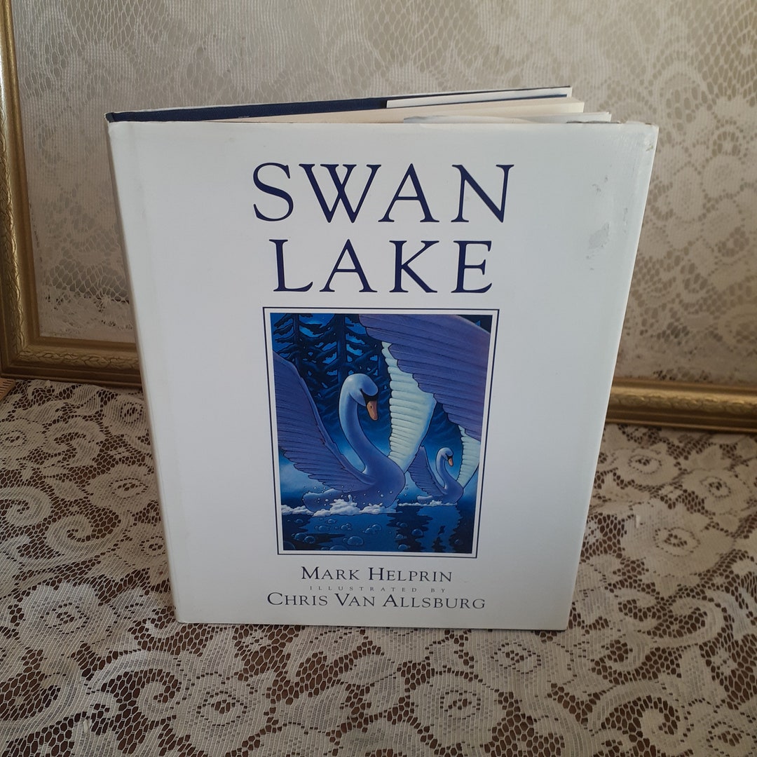 Swan Lake (an Adaptation of the Ballet) by Mark Helprin, Illustrated by ...