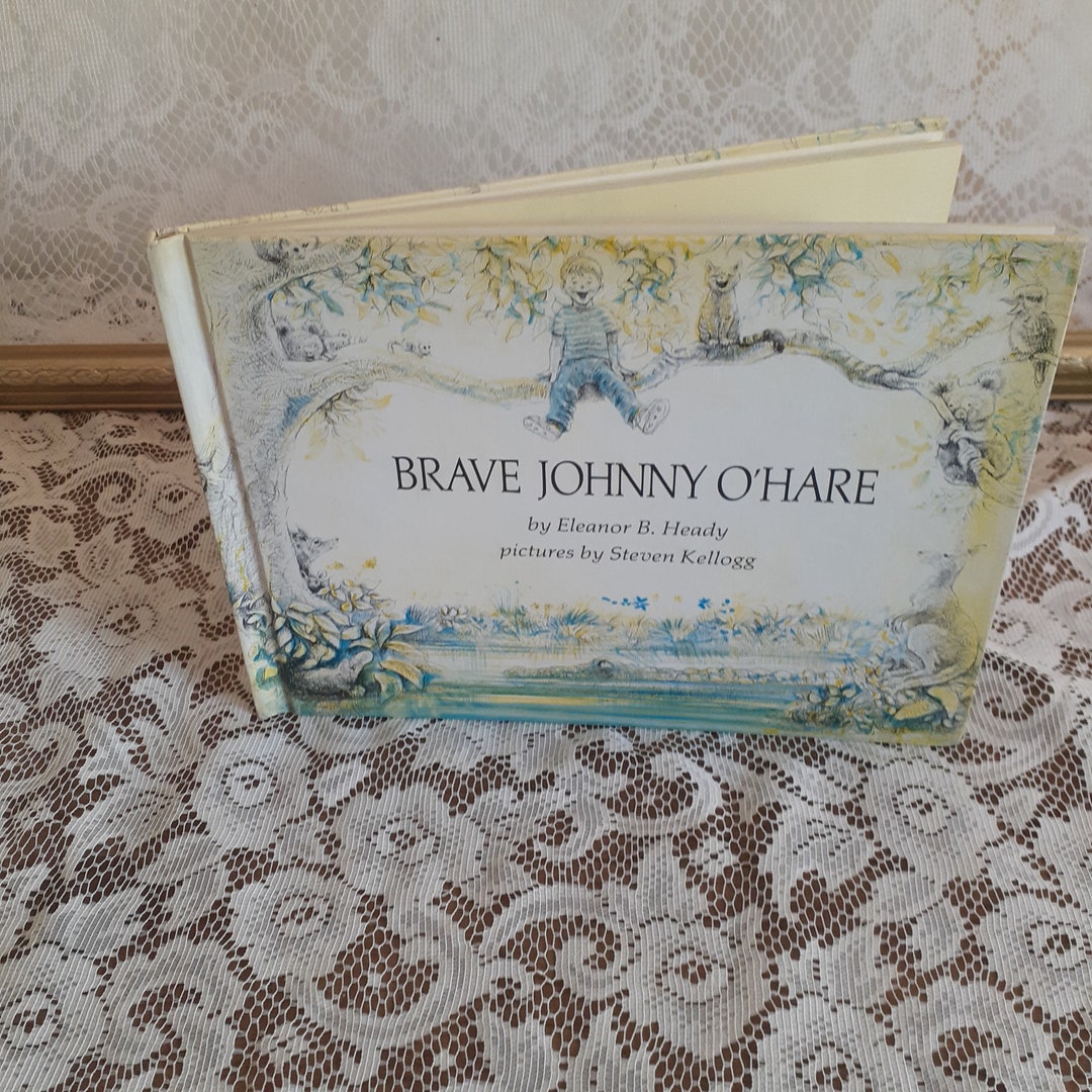 Brave Johnny O'hare by Eleanor B. Heady, Illustrated by Steven Kellogg ...