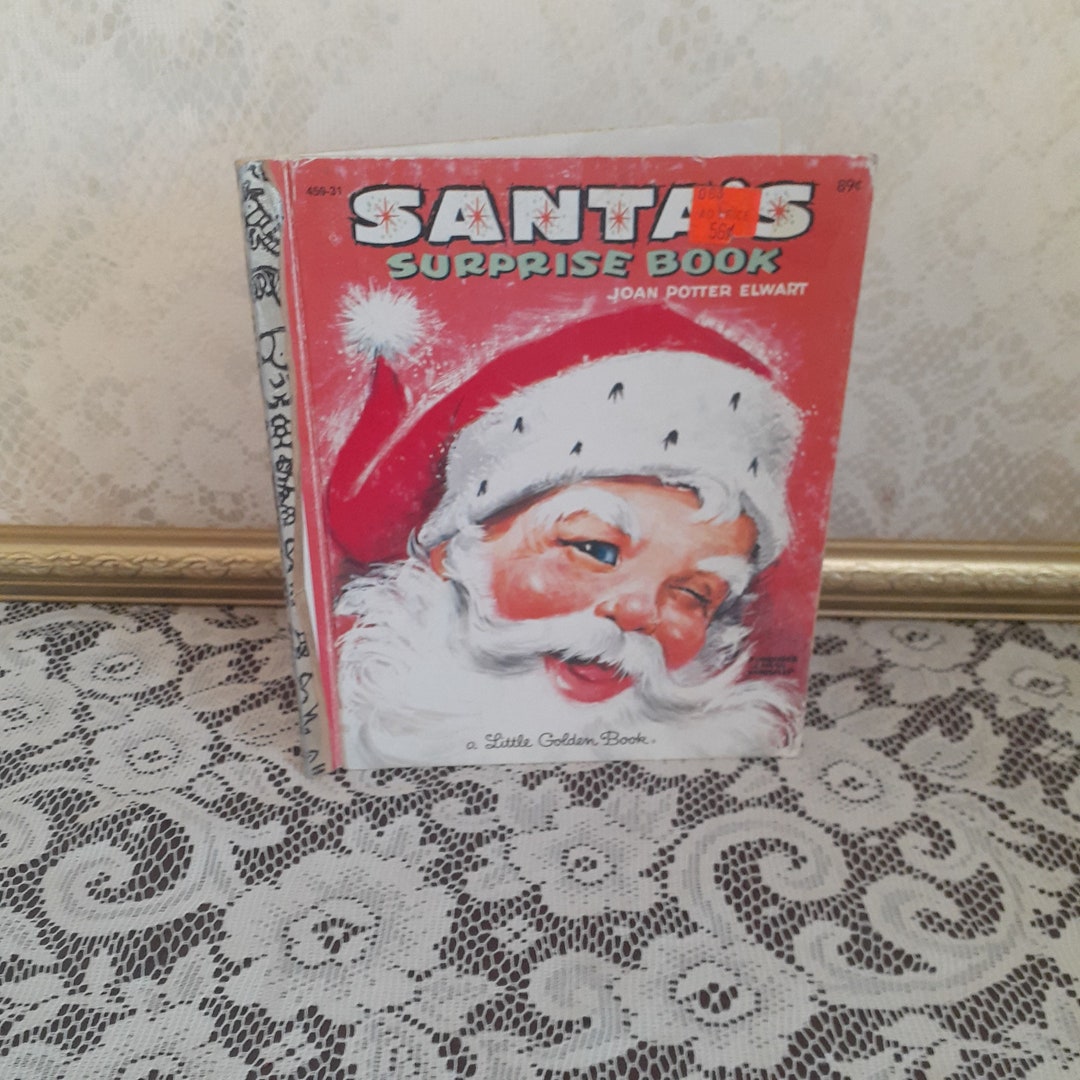 Santa's Surprise Book by Joan Potter Elwart, Illustrated by Florence ...