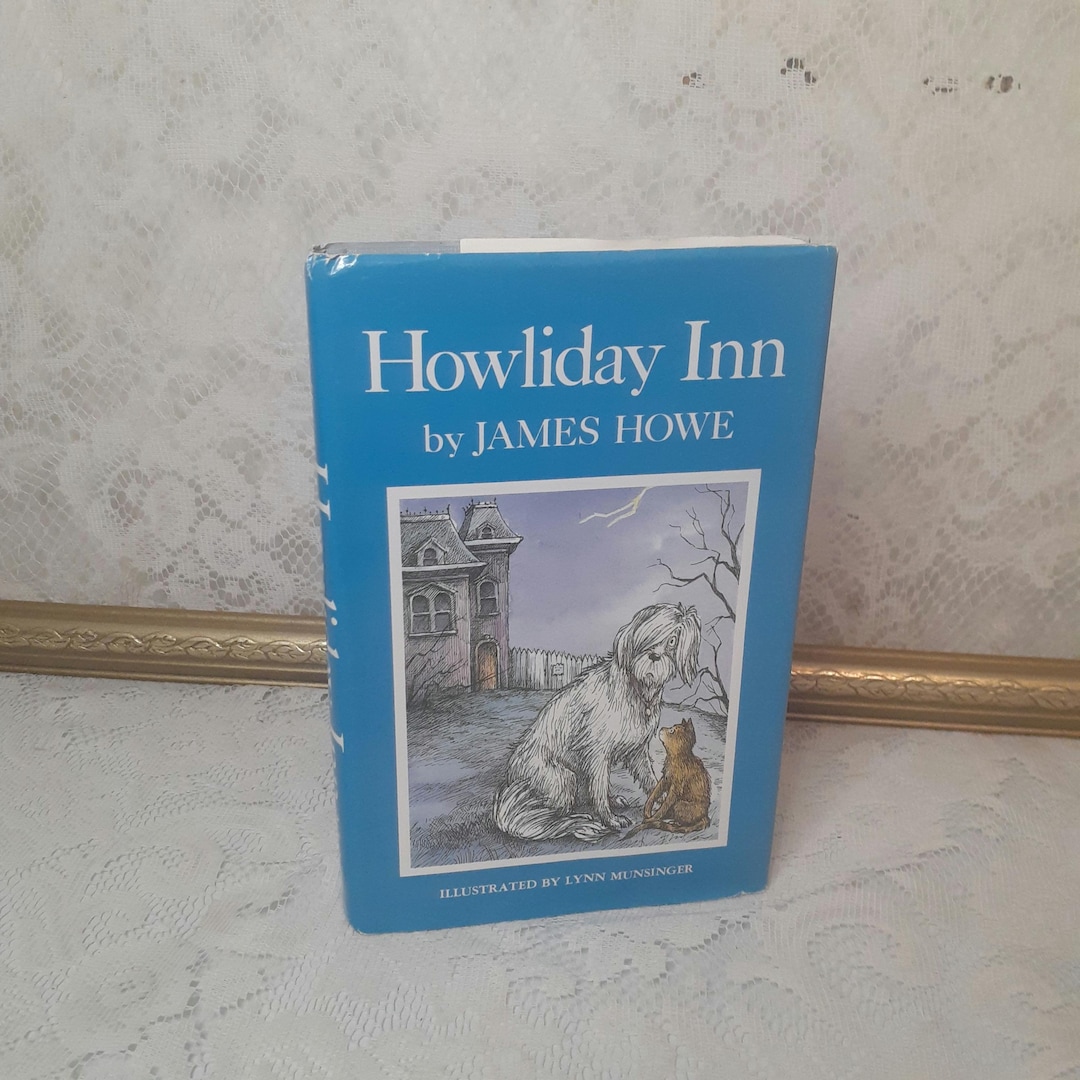 Howliday Inn by James Howe, Illustrated by Lynn Munsunger, Vintage 1982 ...