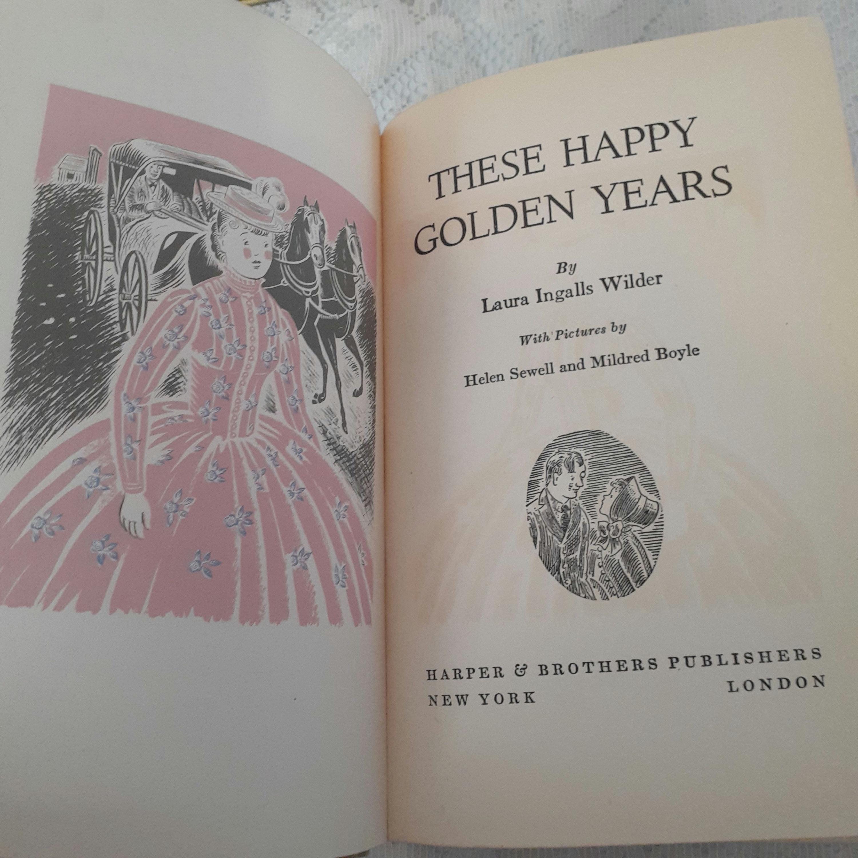 Vintage First Edition Book, These Happy Golden Years, Laura Ingalls ...