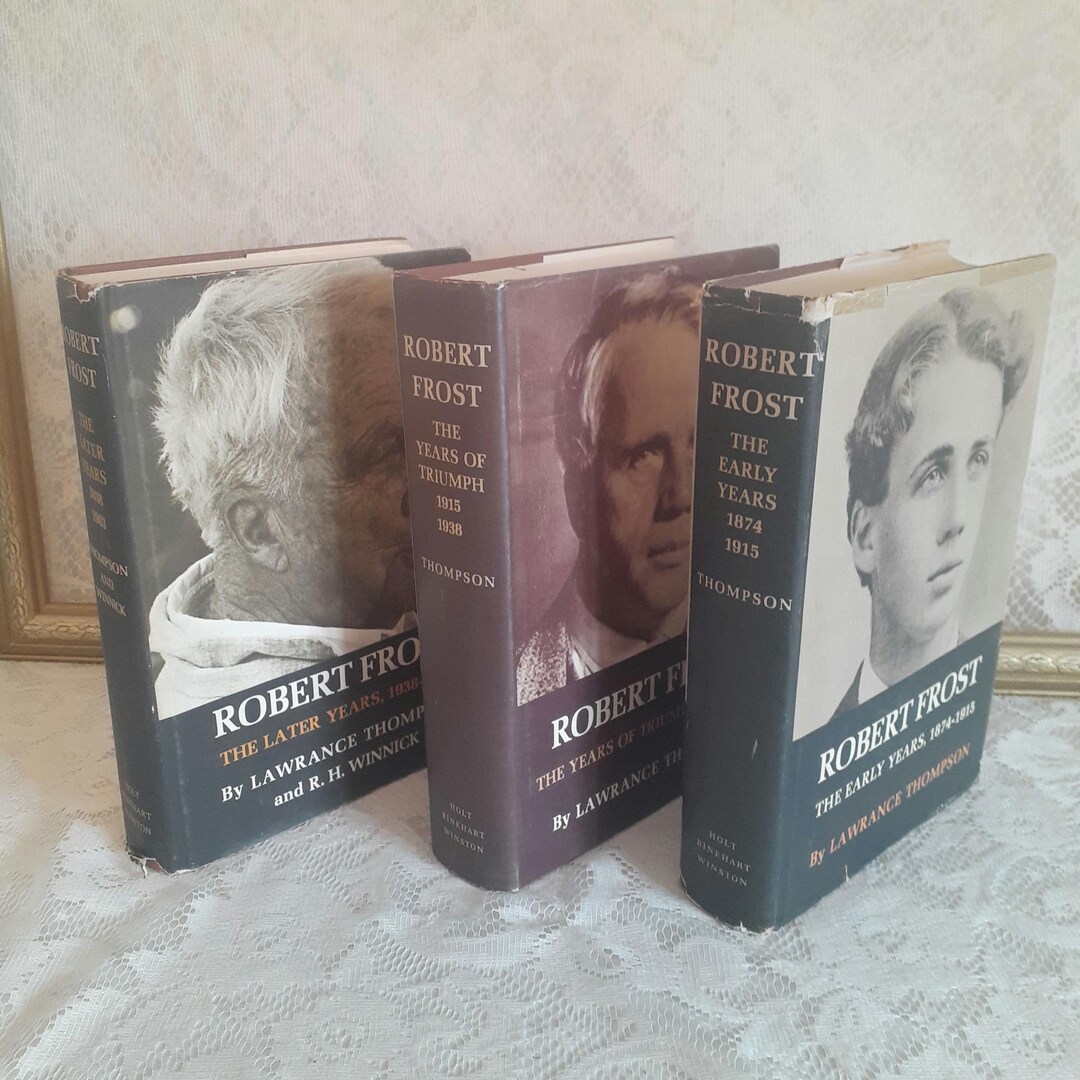Robert Frost Biography Book Set, 3 Vols by Lawrence Thompson, 1966–1976 ...