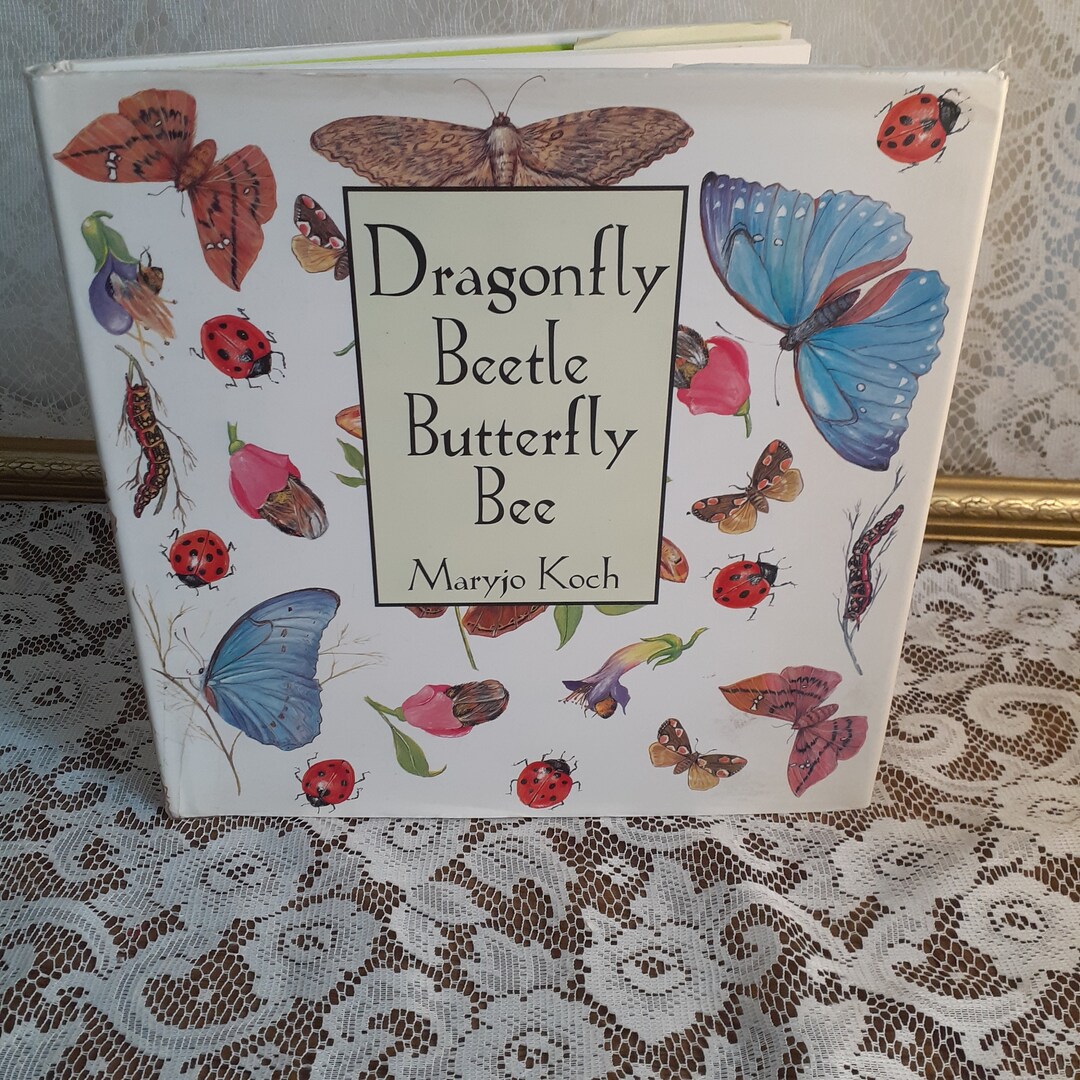 Dragonfly Beetle Butterfly Bee by Maryjo Koch Vintage 1998 Hardcover ...