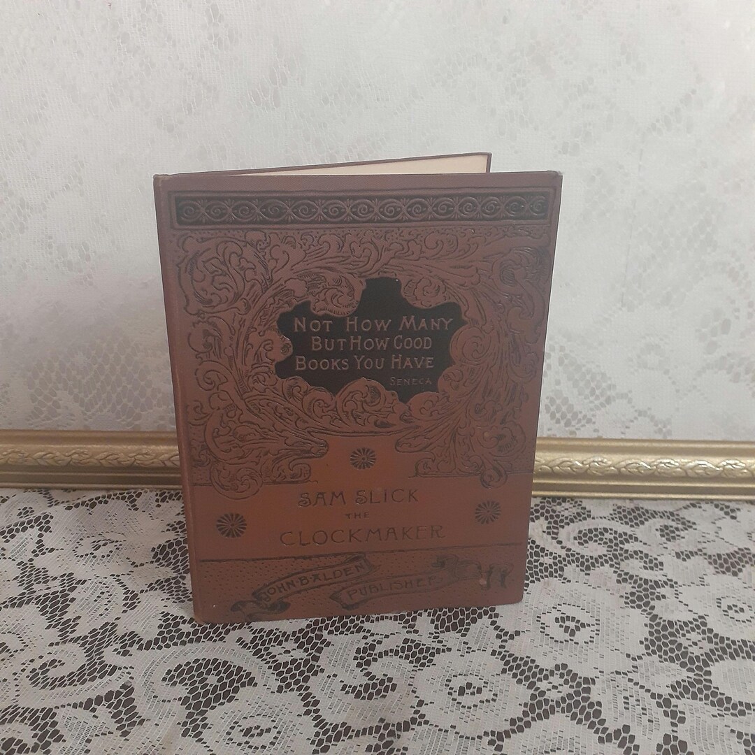 Sam Slick the Clockmaker by Thomas Chandler Haliburton, Antique 1887 ...