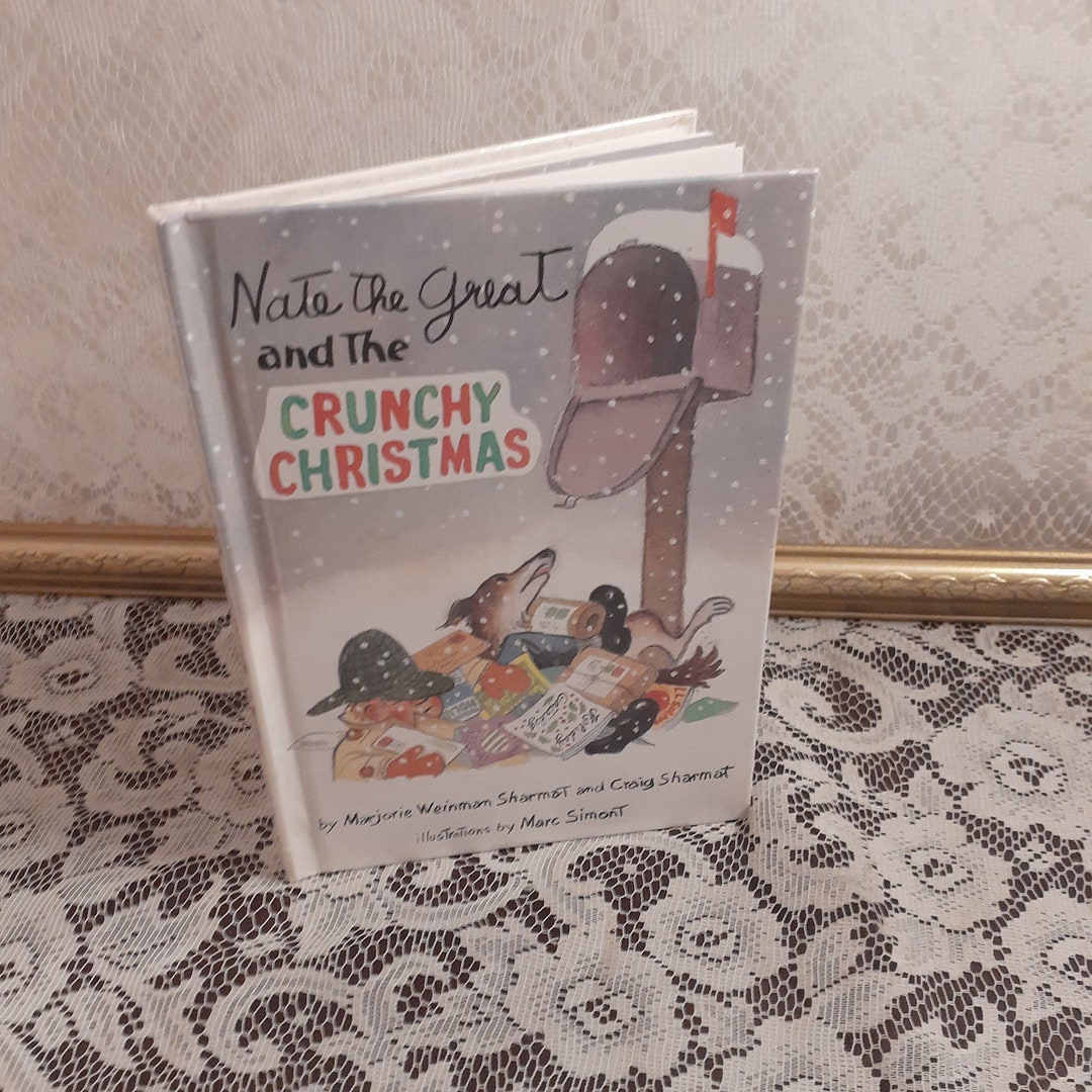 Nate the Great and the Crunchy Christmas by Marjorie Weinman / Craig ...