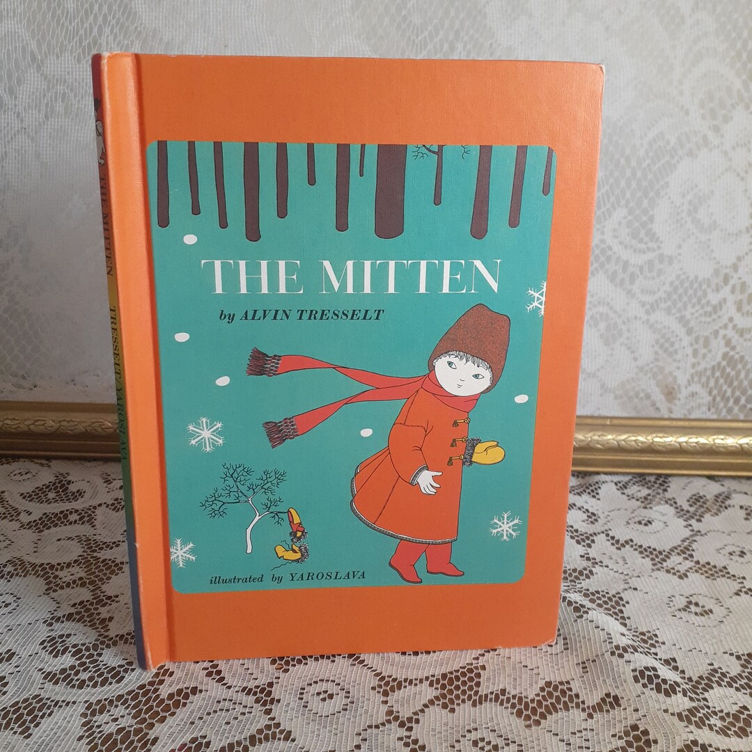 The Mitten: an Old Ukrainian Folktale by Alvin R. Tresselt, Illustrated ...