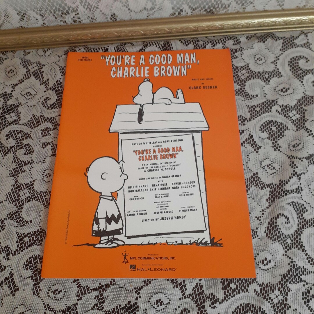 You're A Good Man, Charlie Brown, Vocal Selections, Music and Lyrics by ...