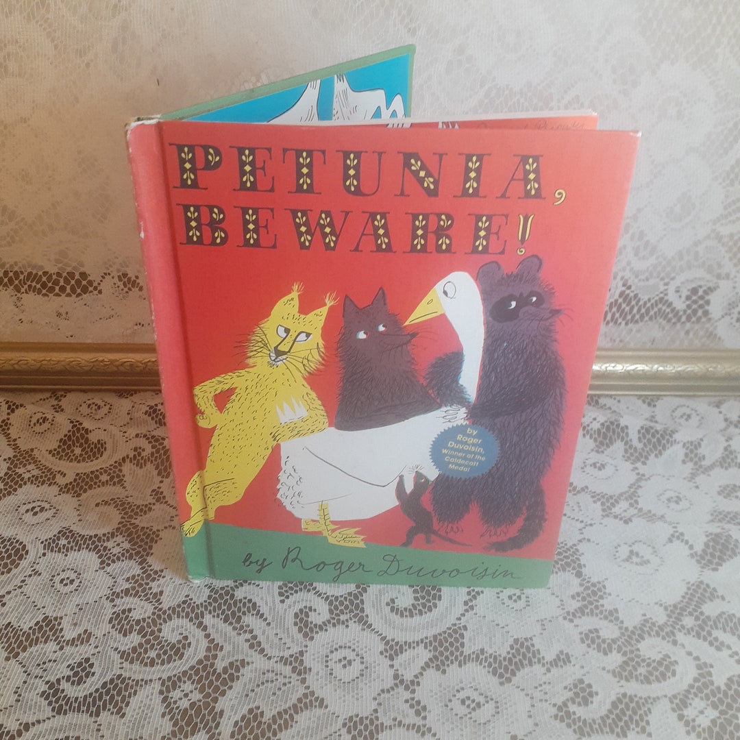 Petunia Beware! by Roger Duvoisin, Vintage 1958 Hardcover Children's ...