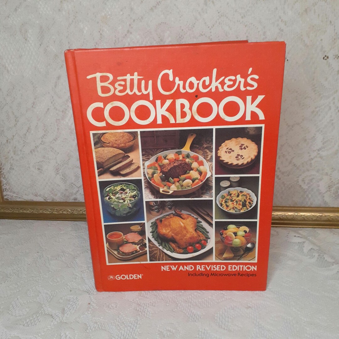 Betty Crocker's Cookbook New and Revised Edition, Vintage 1981 ...