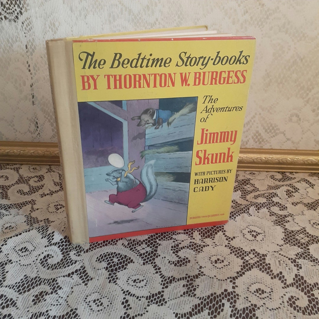 The Bedtime Story-books by Thornton W Burgess, the Adventures of Jimmy ...