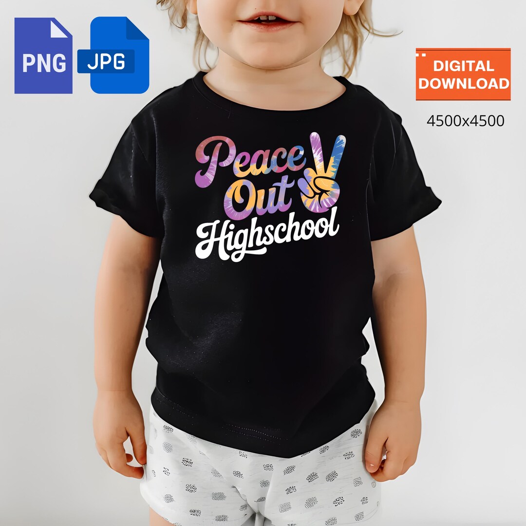 Peace Out High School PNG & JPG Files – Graduation Clipart, Senior Year ...