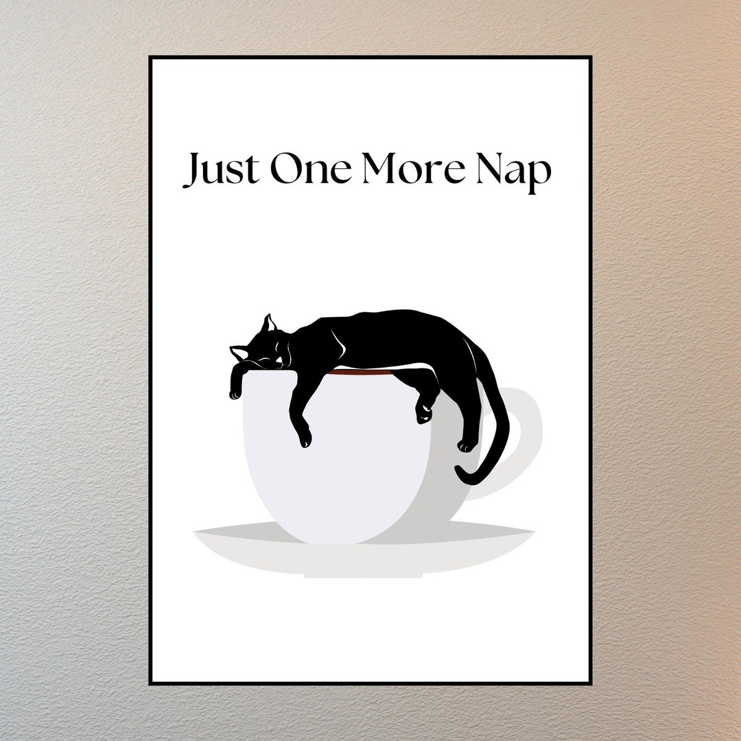 Just One More Nap X Black Cat Art Print - Funny Wall Art Print, Black ...