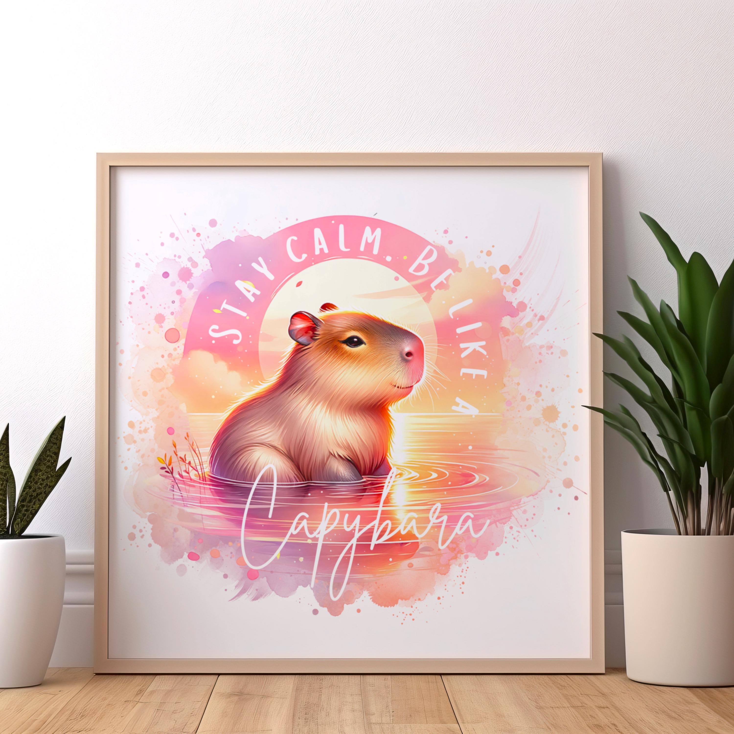Stay Calm Be Like a Capybara PNG, Cute Capybara Sublimation Design ...