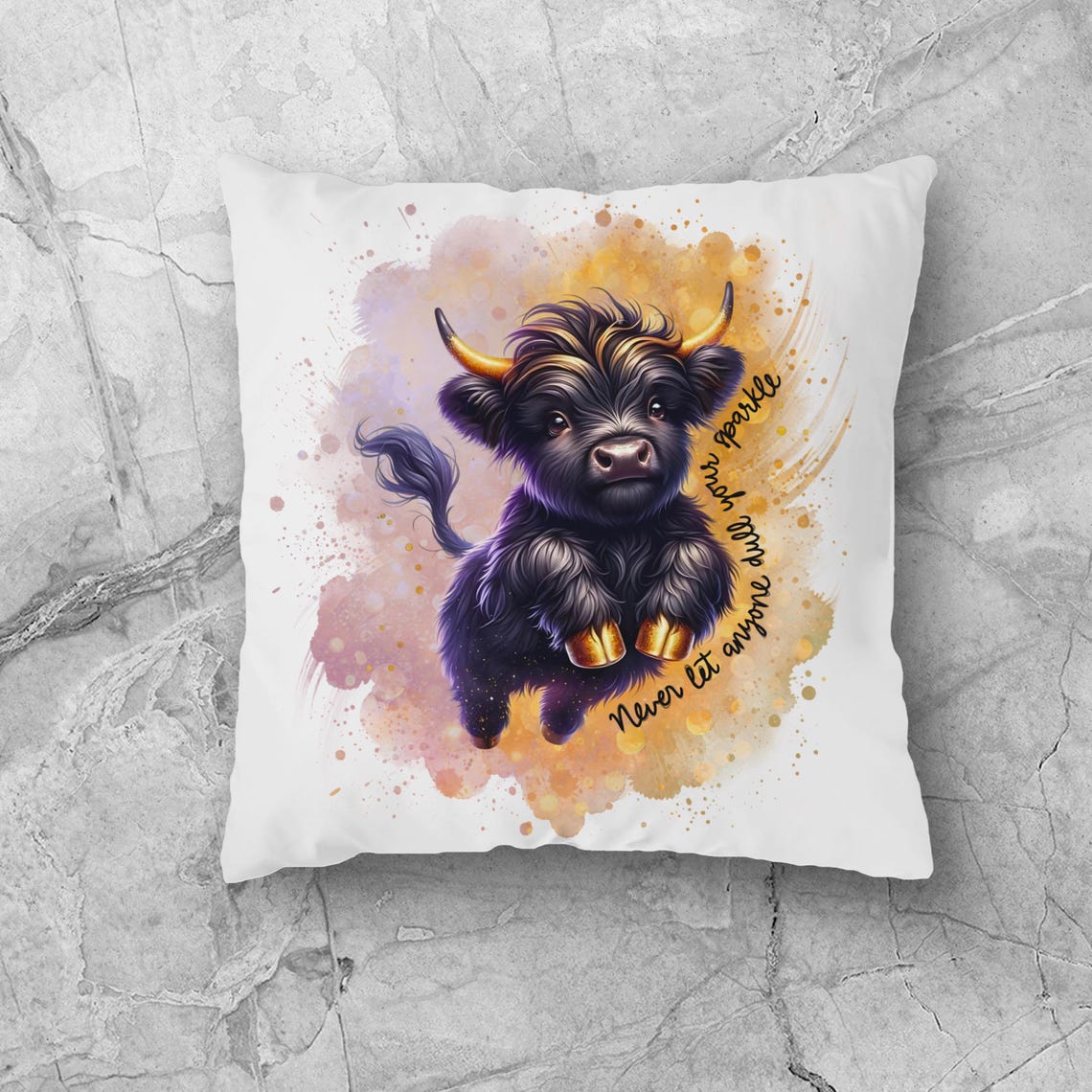 Never Let Anyone Dull Your Sparkle, Cute Highland Cow PNG, Positive ...