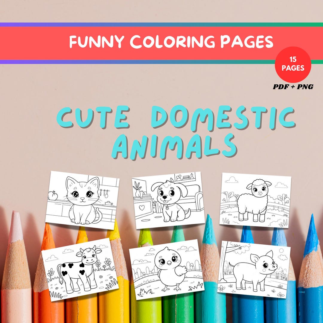 Funny Cute Domestic Animal Coloring Pages for Kids | 15 Adorable ...
