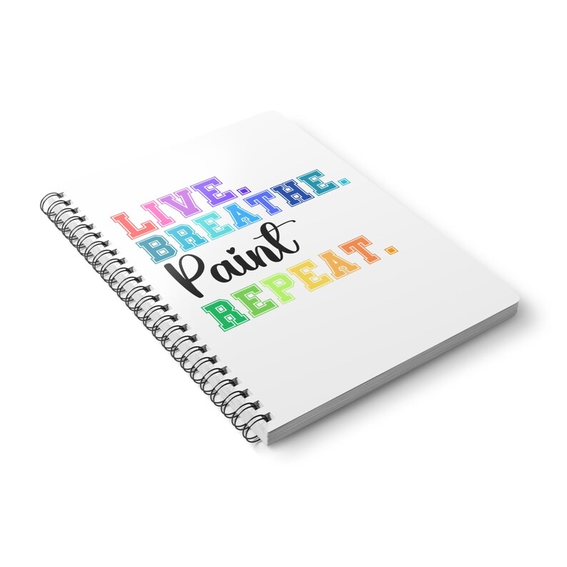 Paint Inspirational A5 Wirobound Journal Live Breathe Paint Repeat ...