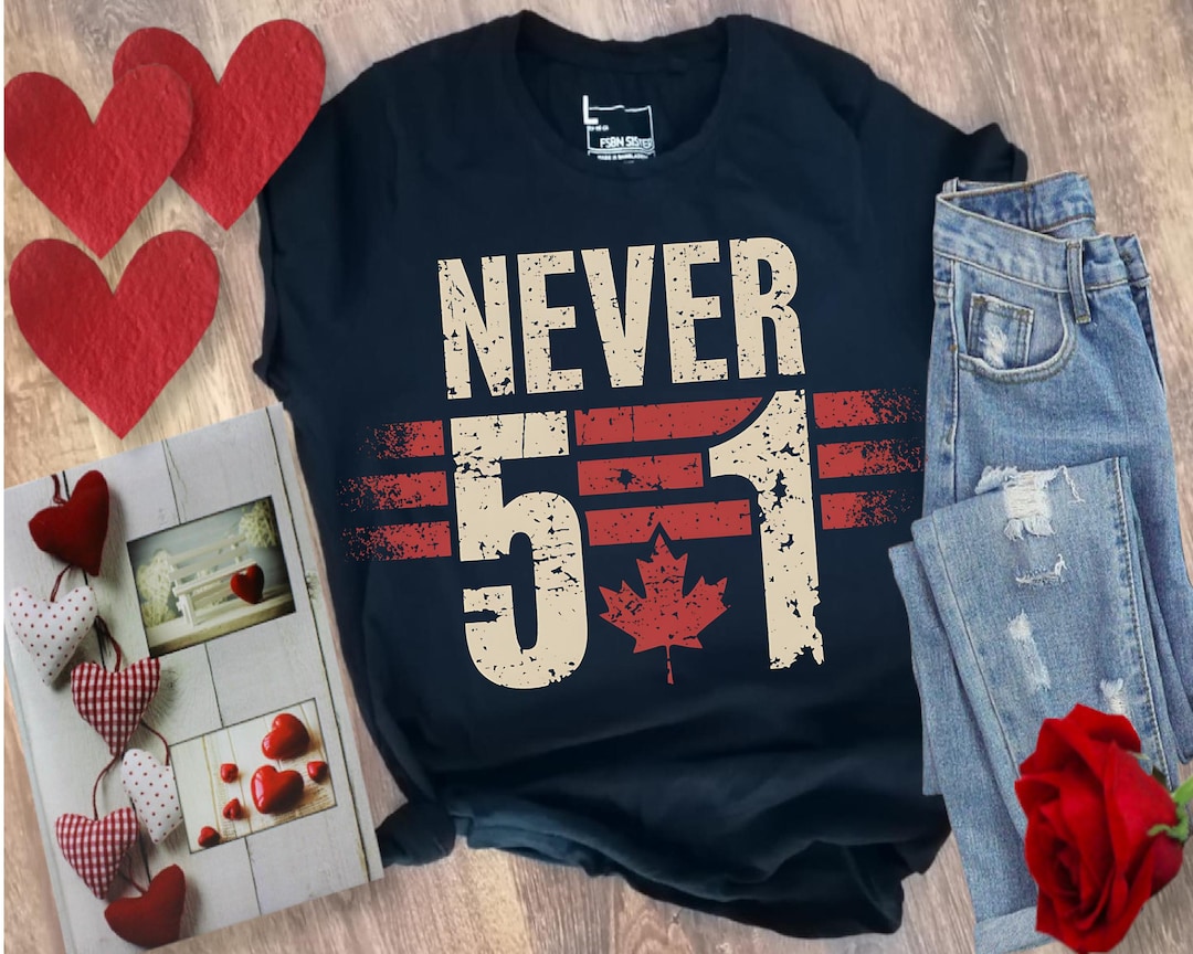 Never 51st State Canada Png, Canada Forever 51st State Never Png ...