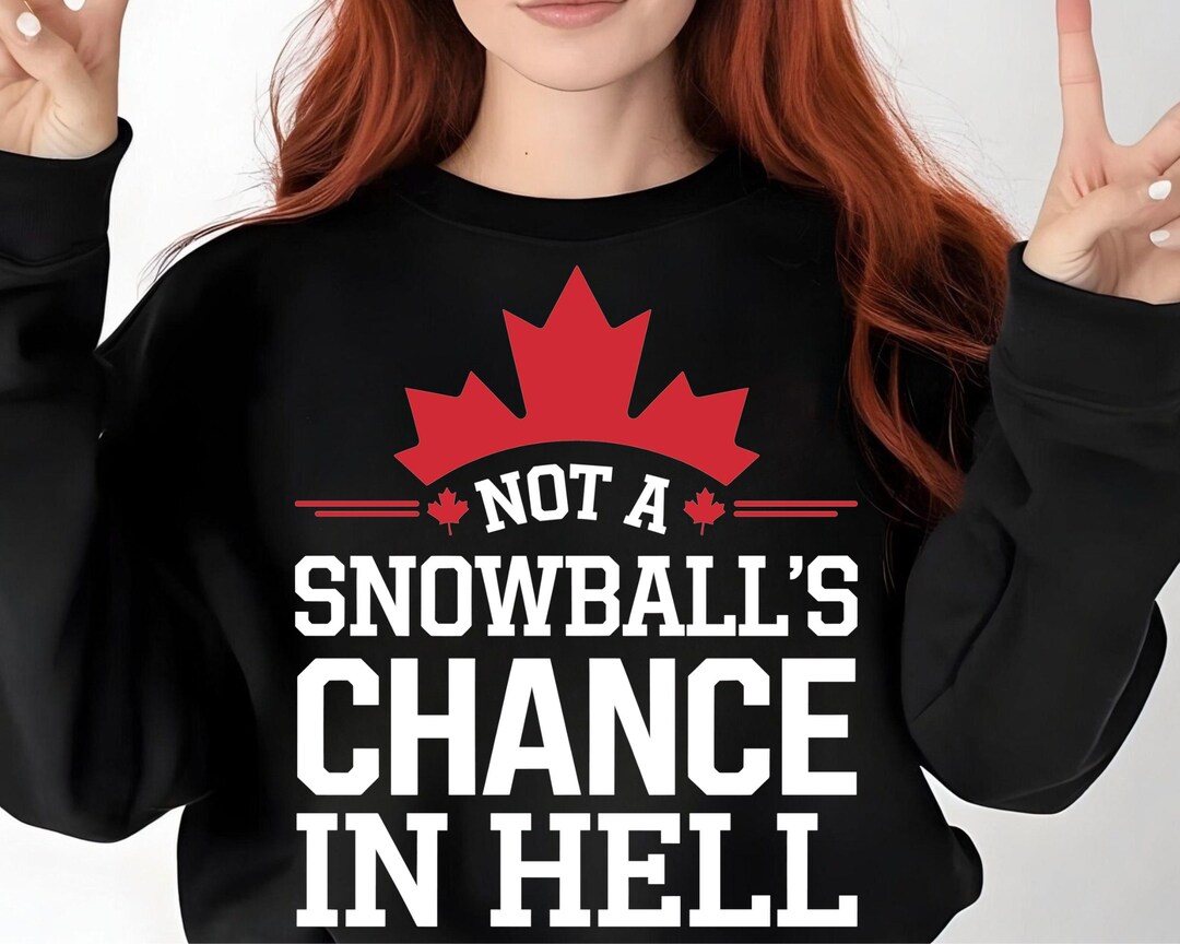 Not a Snowball's Chance Png Svg, Not a Snowball's Chance in Hell Canada ...