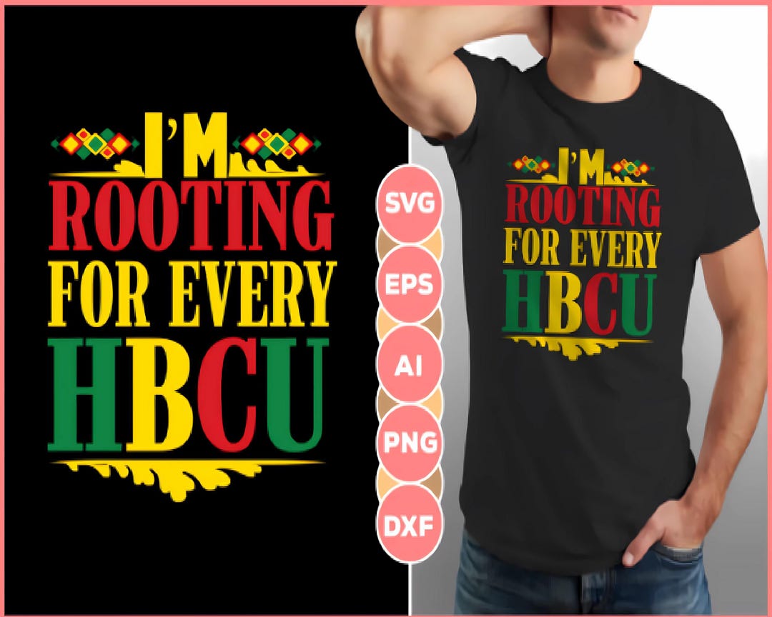 I'm Rooting for Every HBCU Png, Black College Pride PNG African ...