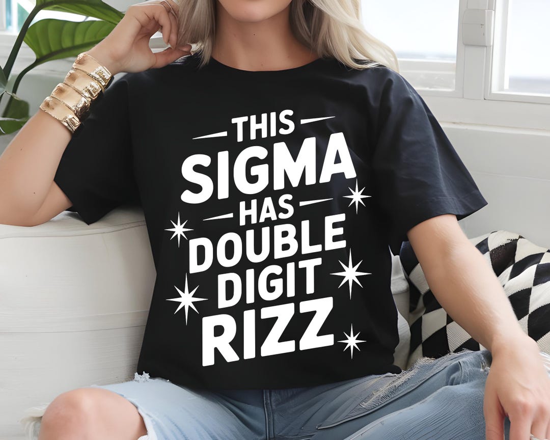 This Sigma Has Birthday Rizz Png , Funny Birthday Tween Tee, Birthday ...
