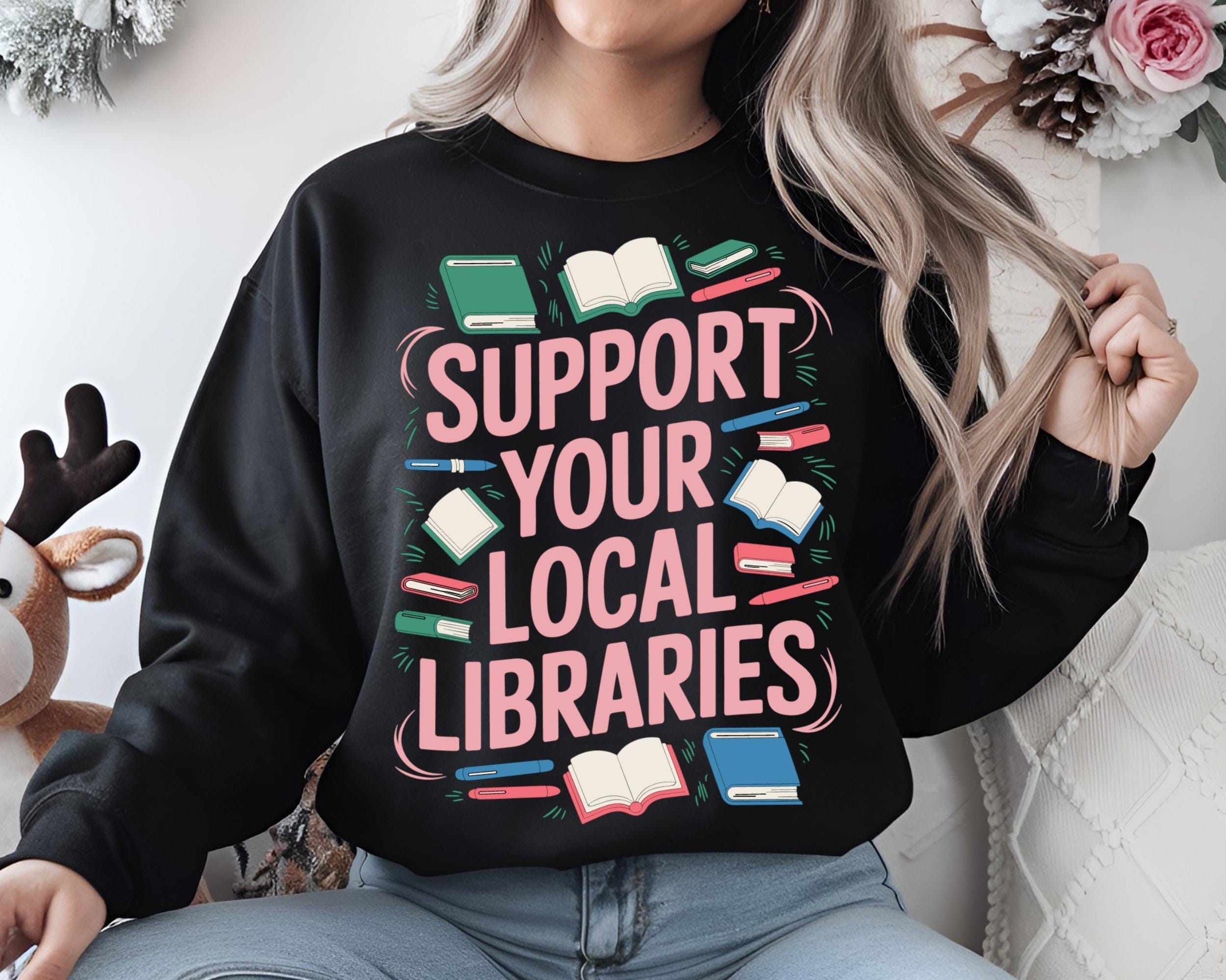 Support Your Local Library Png Svg, Library Lover T-shirt , Book Svg ...
