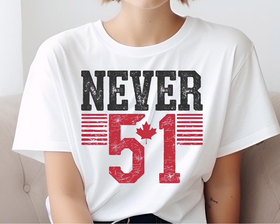 Never 51st State Canada Png, Canada Forever 51st State Never Png ...