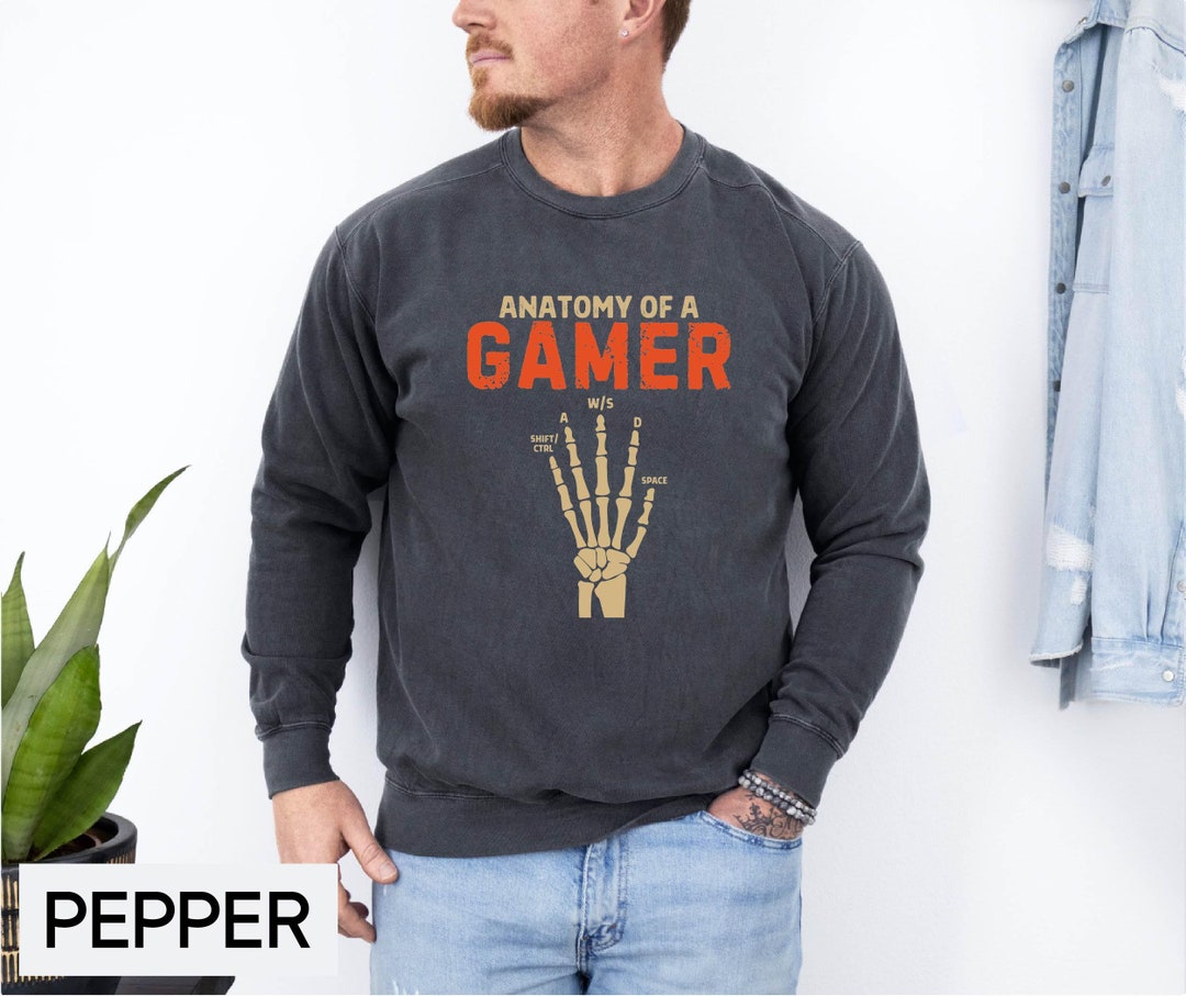 Anatomy of A Gamer Sweatshirt, Funny Gamer Hand Sweat, Sarcastic ...