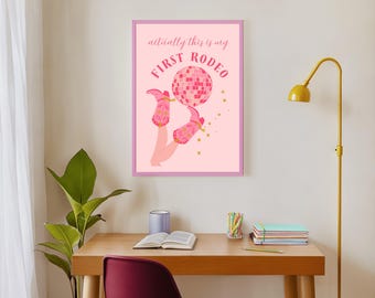 This Actually is My First Rodeo Fun Print Hallway Wall Art Ironic Quote ...