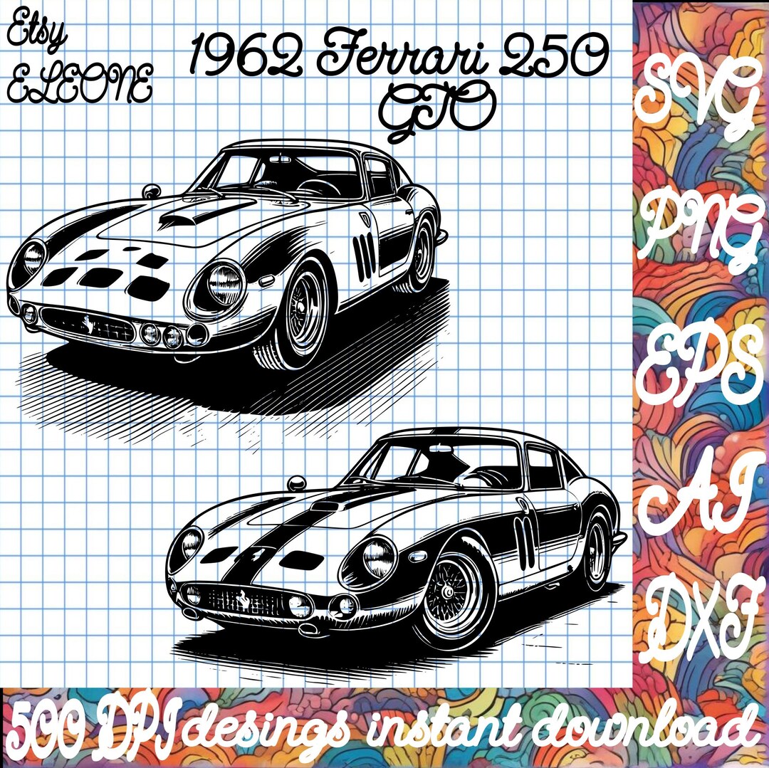 1962 Ferrari 250 GTO Vector | Svg, Png, Dxf, AI, EPS Cutting File for ...