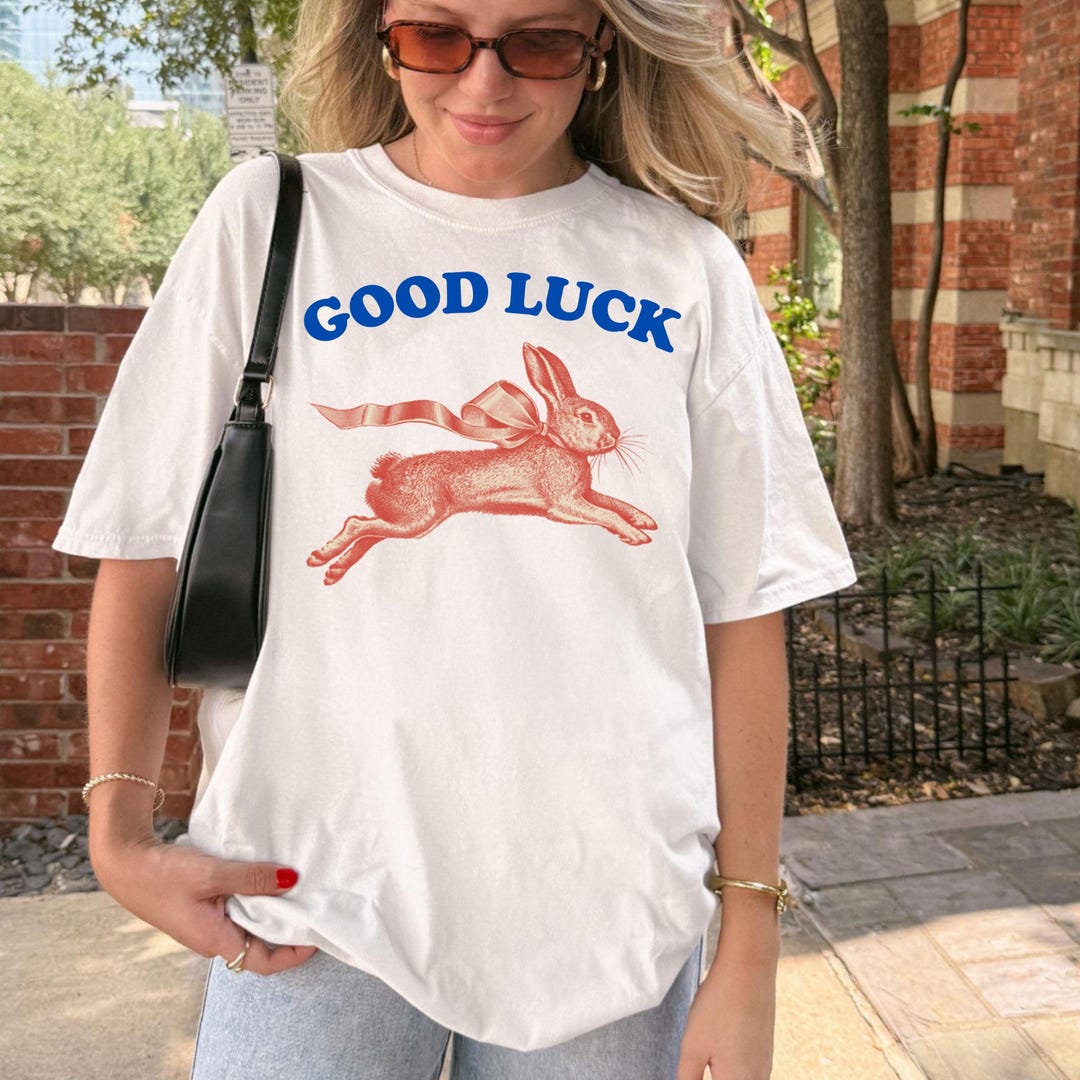 Good Luck Shirt, Lucky Rabbit Shirt, Easy Tiger Shirt, Cool Women's ...