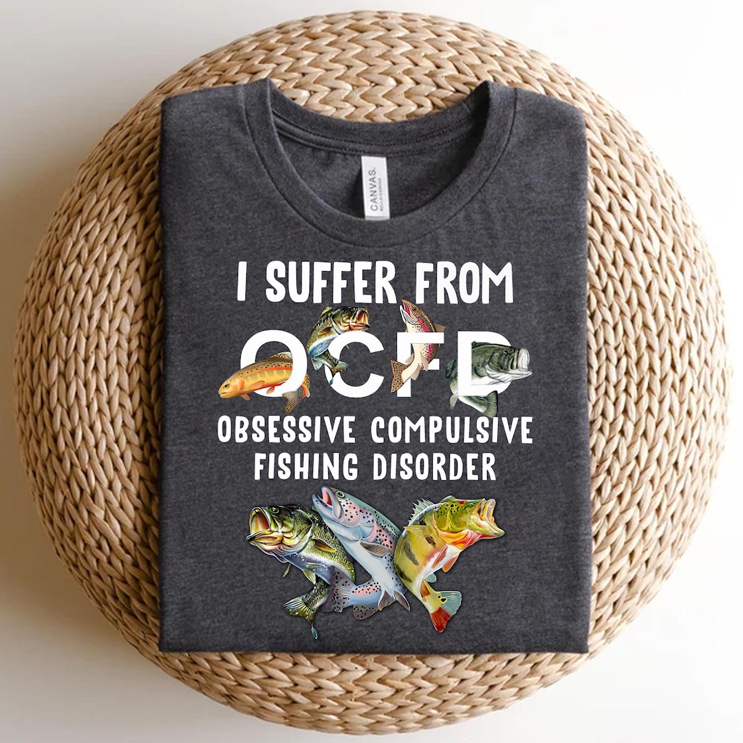 OCFD Fishing Disorder Shirt: Funny Fisherman Gift Tee - Etsy