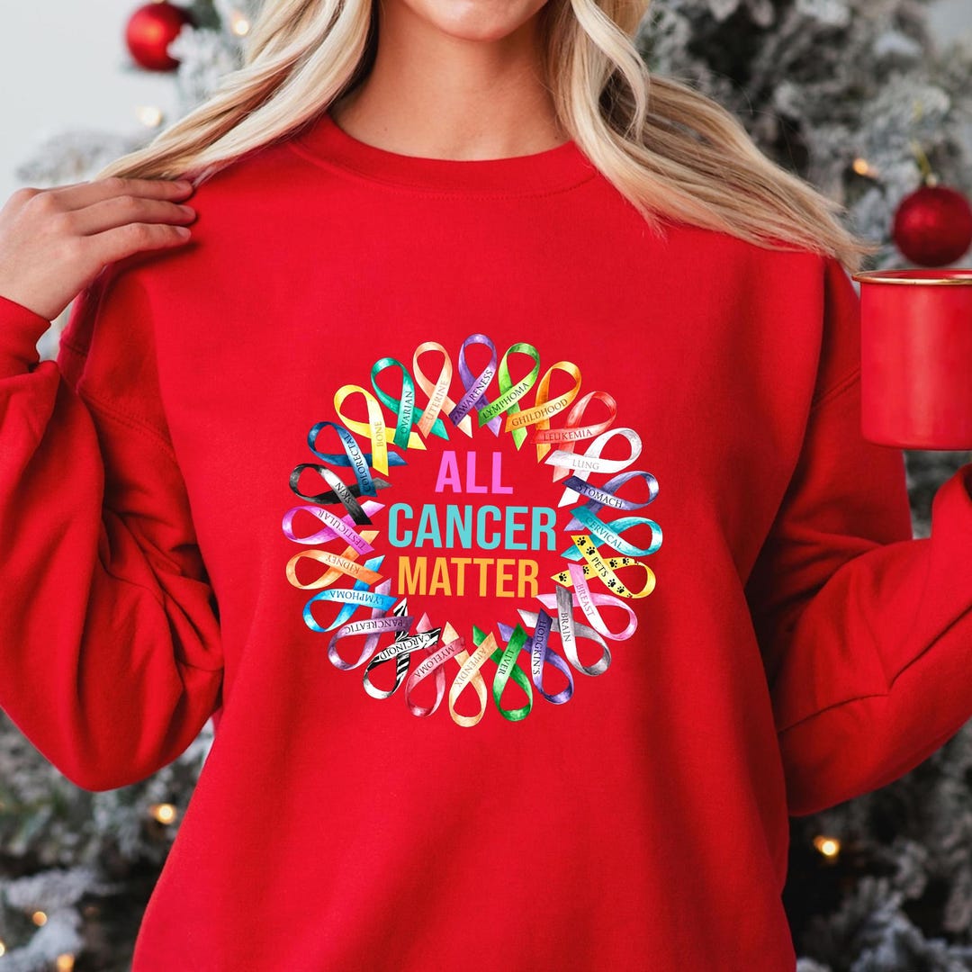 All Cancer Matter Sweatshirt: Awareness Ribbon Tee, Cancer Support - Etsy