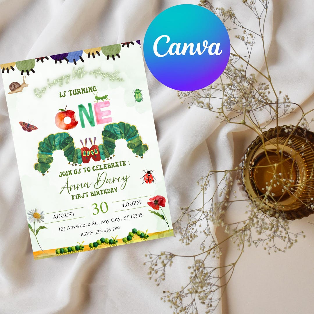 Very Hungry Caterpillar Birthday Invitation: Editable Canva Template ...