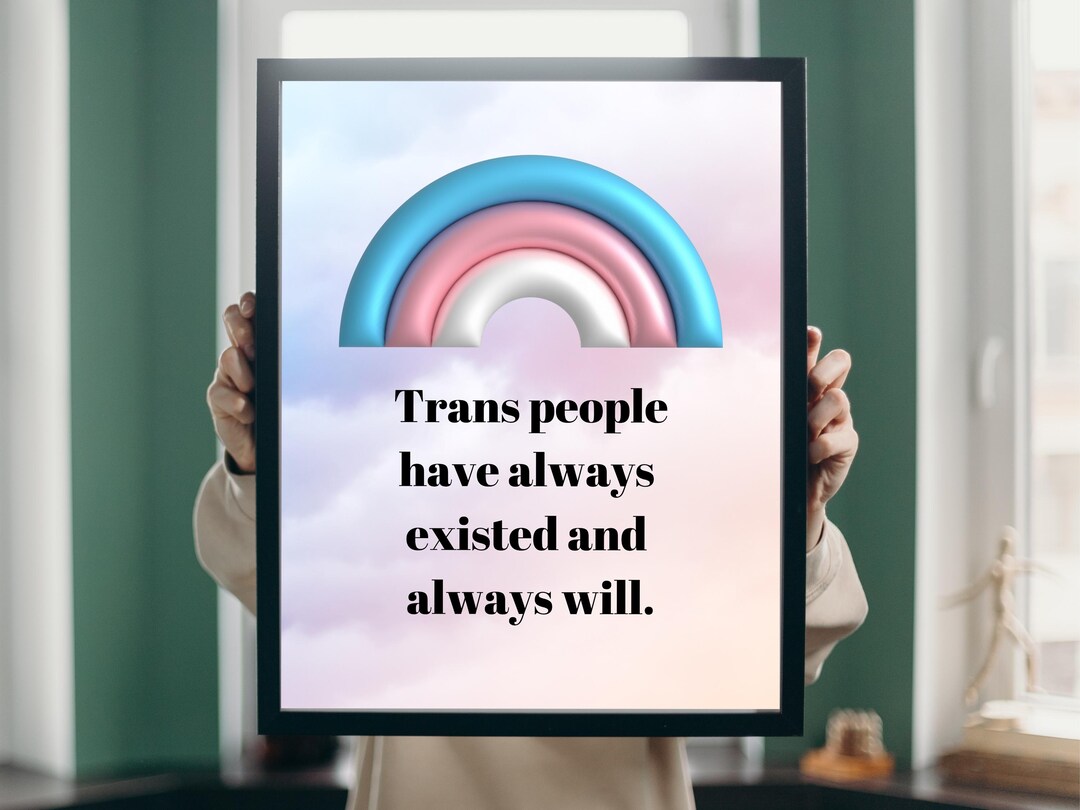 Trans People Have Always Existed - Digital Download - Etsy