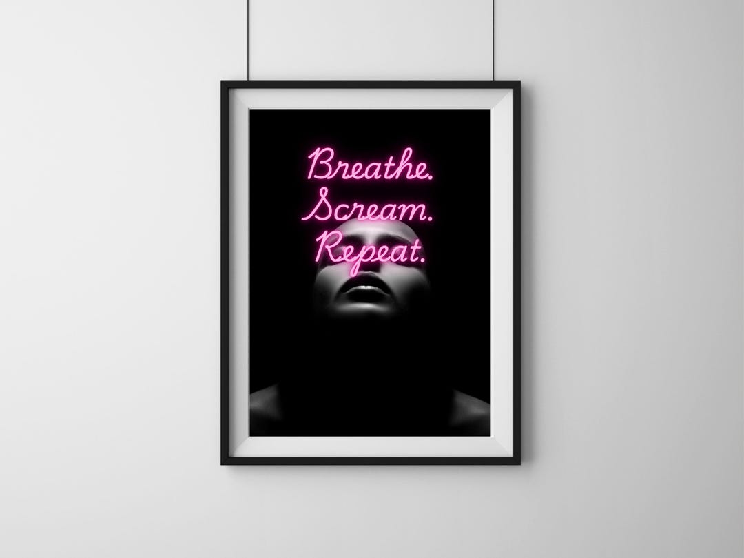 Breathe Scream Repeat Digital Download - Etsy