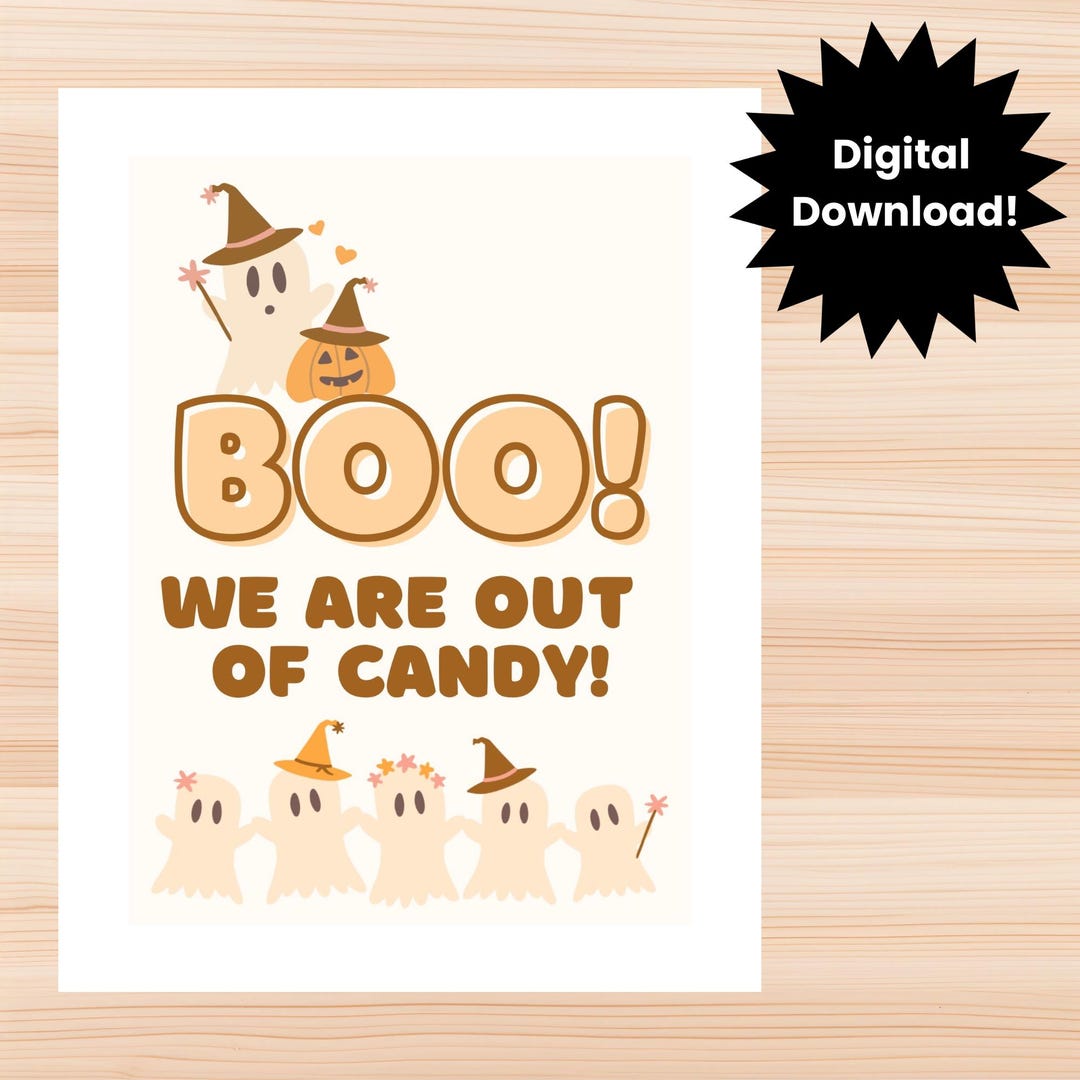 Printable Halloween Candy Bowl Sign, Trick or Treat Sign, We Are Out of ...