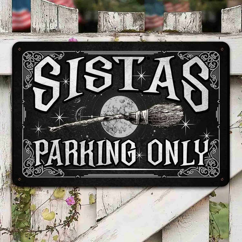 Sistas Parking Only Halloween Horror Decor Sign, Indoor Outdoor Wall ...