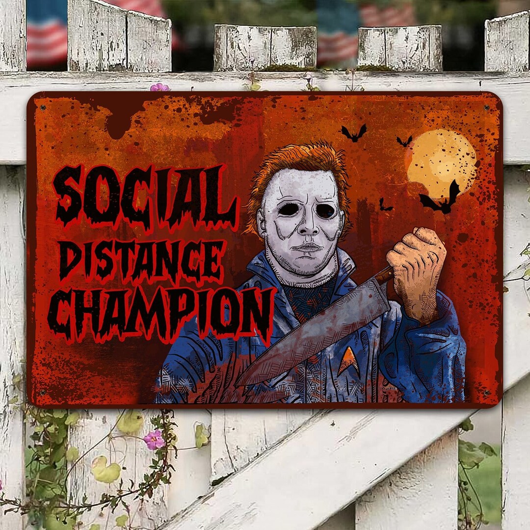 Social Distance Champion Michael Myers Halloween Horror Decor Sign ...