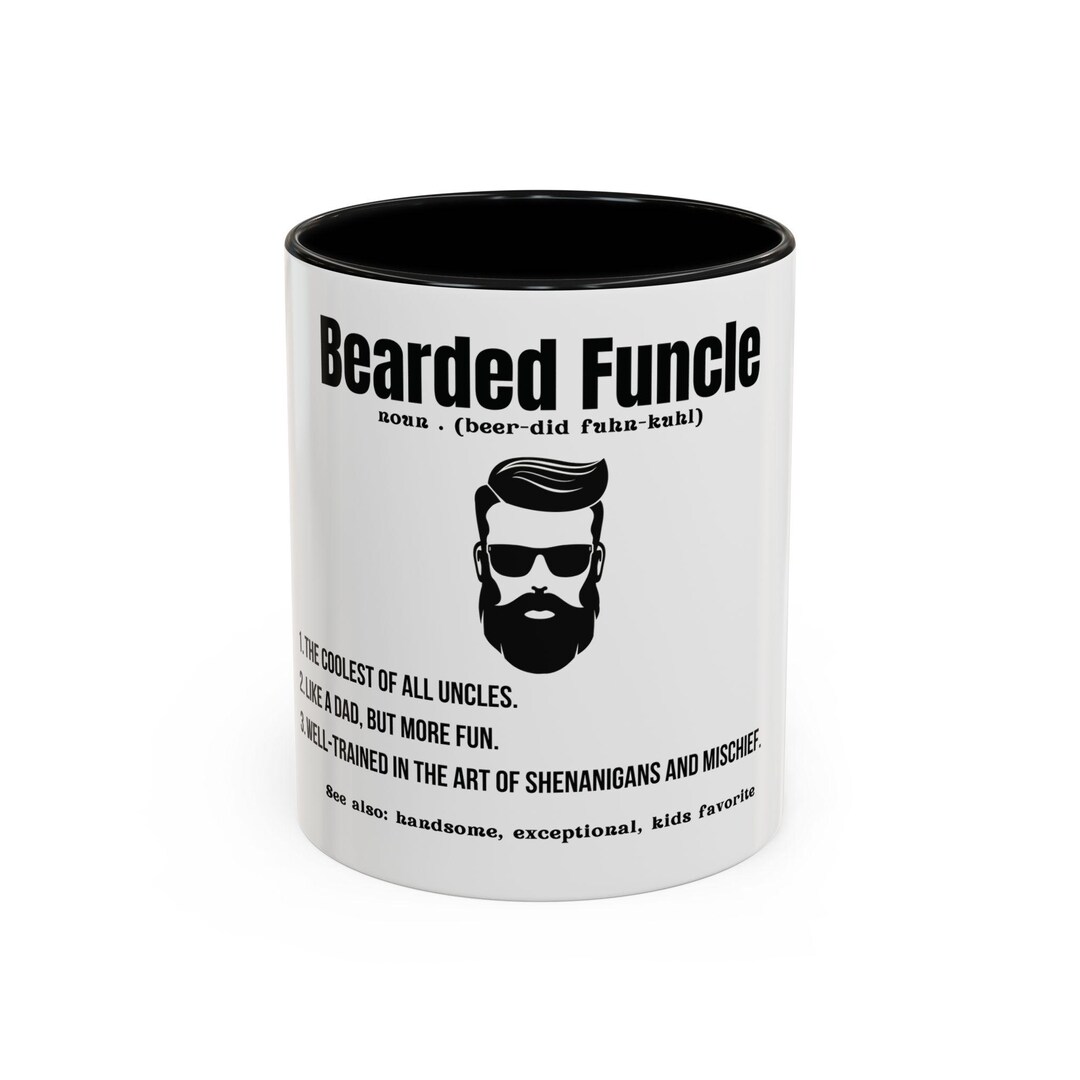 Bearded Funcle Coffee Mug, Uncle Coffee Cup, Funcle Definition Mug ...
