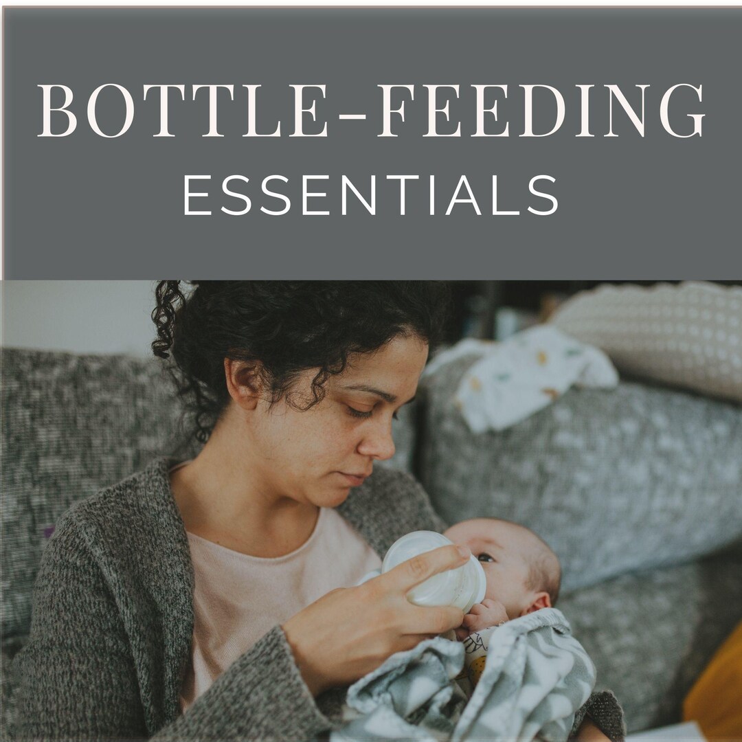 Bottle-feeding Essentials - Parent and Caregiver Guide to Feeding Your ...