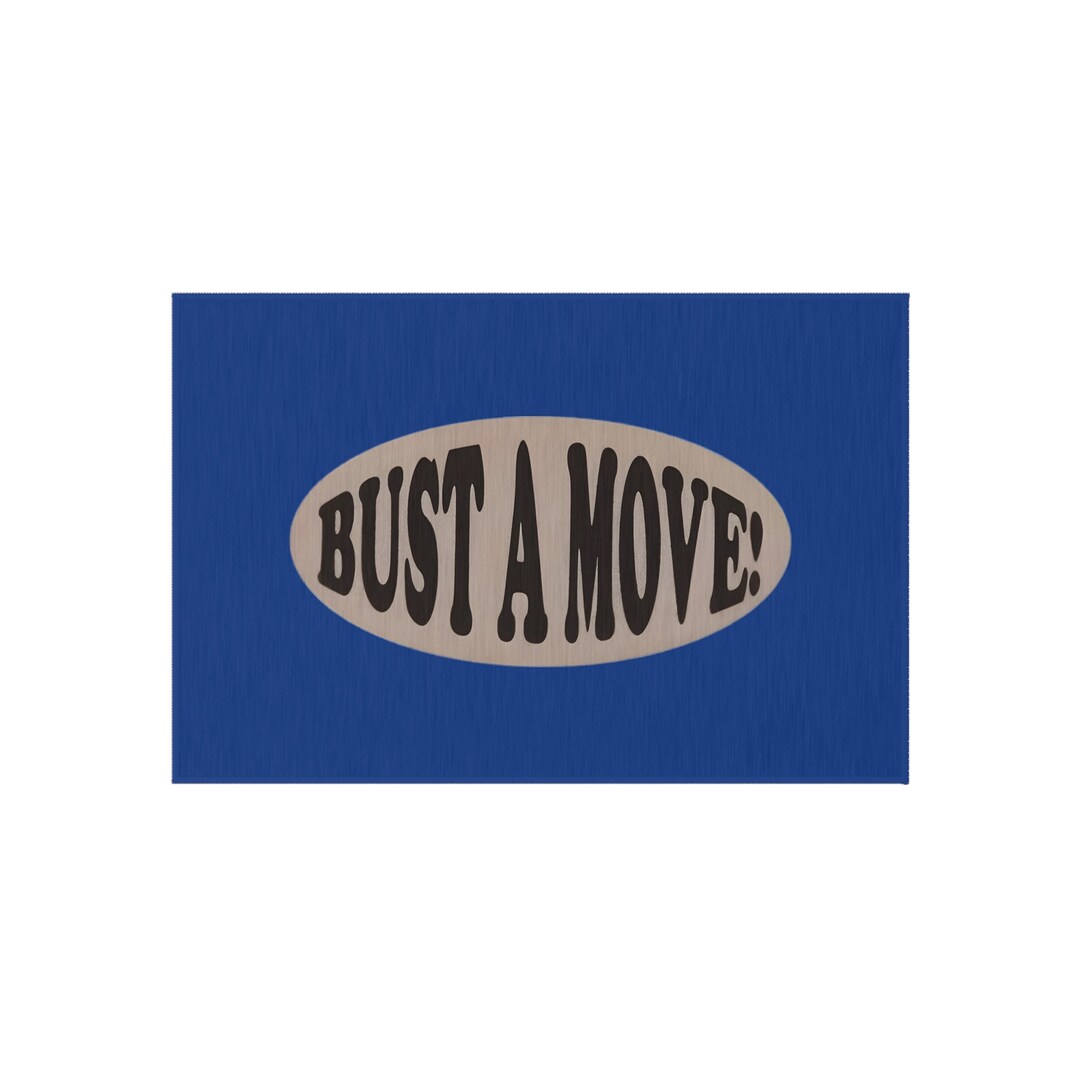 Outdoor Rug, Bust A Move Tiktok Design, Funny Home Decor, Housewarming ...