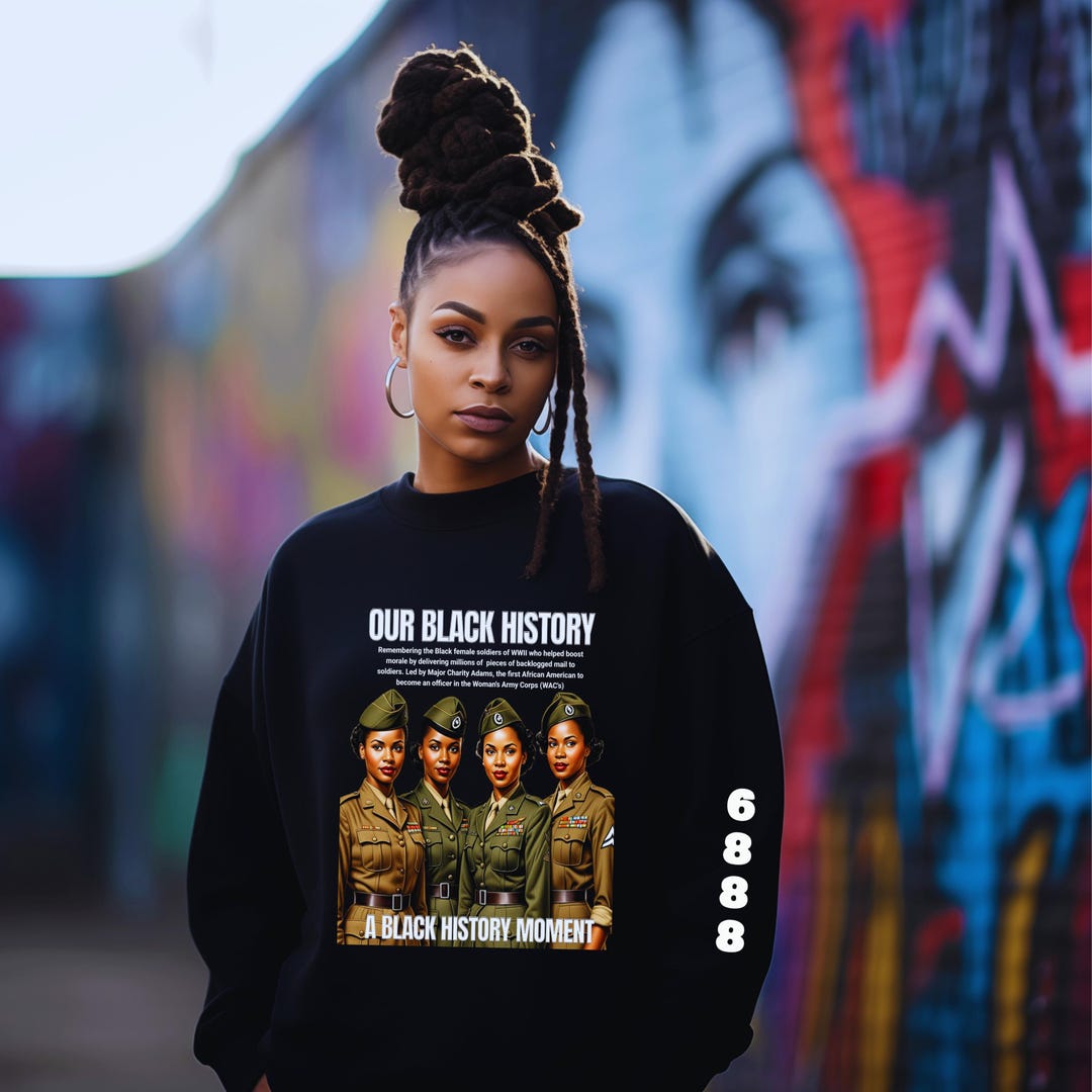 6888 Battalion Sweatshirt: Black History Month Tribute, Army Wacs - Etsy