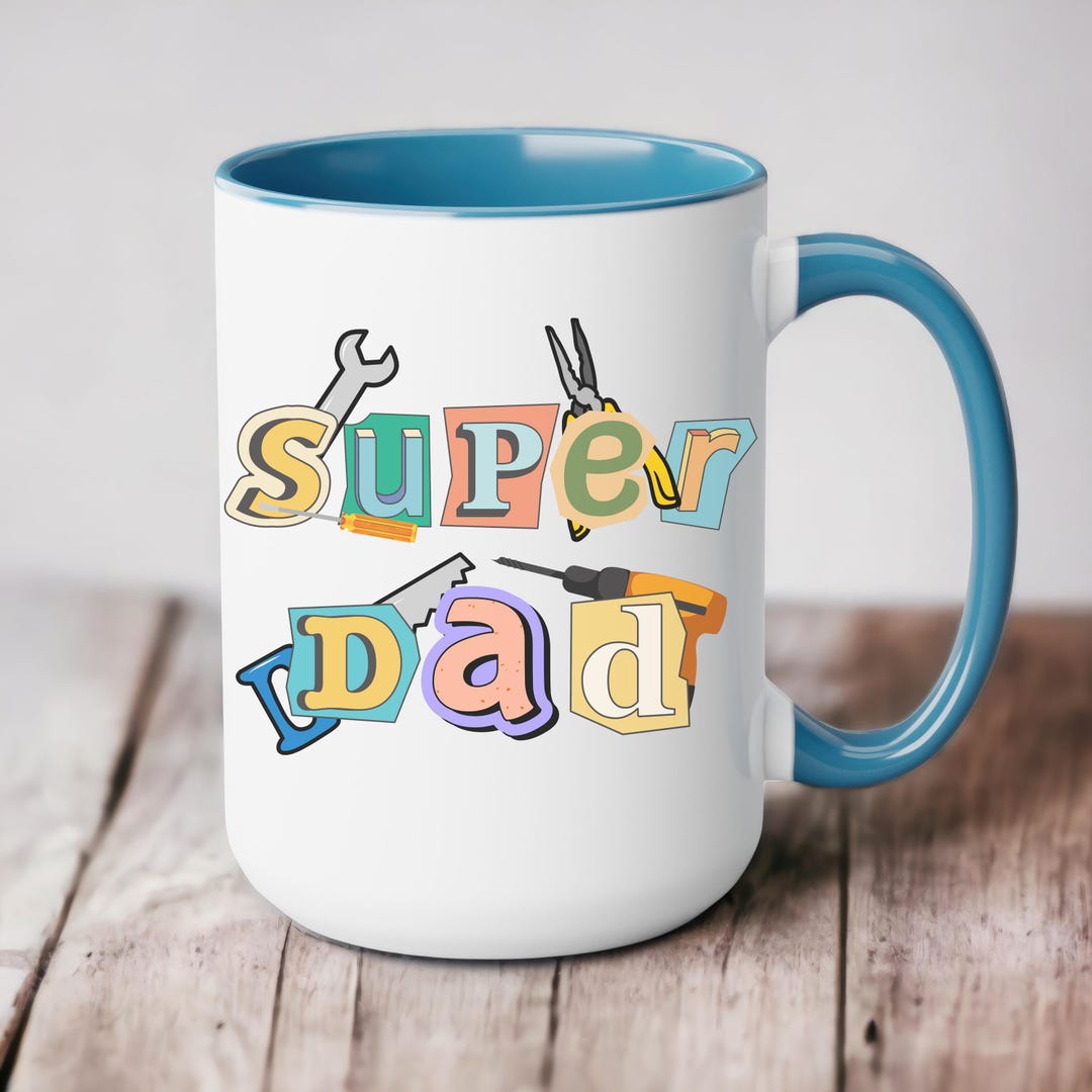 Super Dad Mug,new Dad Gift From Kids,diy Dad Mug,handy Dad Coffee Cup ...