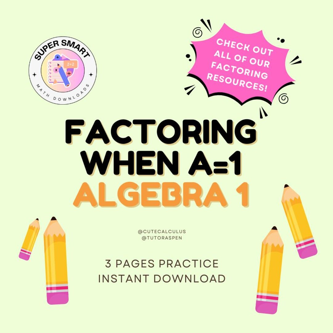Factoring Quadratics Guide (a=1): Algebra Practice, Step-by-step ...