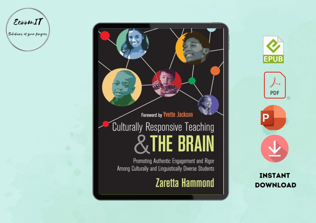 Culturally Responsive Teaching and the Brain: Promoting Authentic ...
