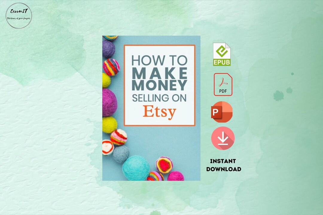 Mastering Etsy Success: A Complete Guide to Making Money Selling Your Creations (includes MRR ...