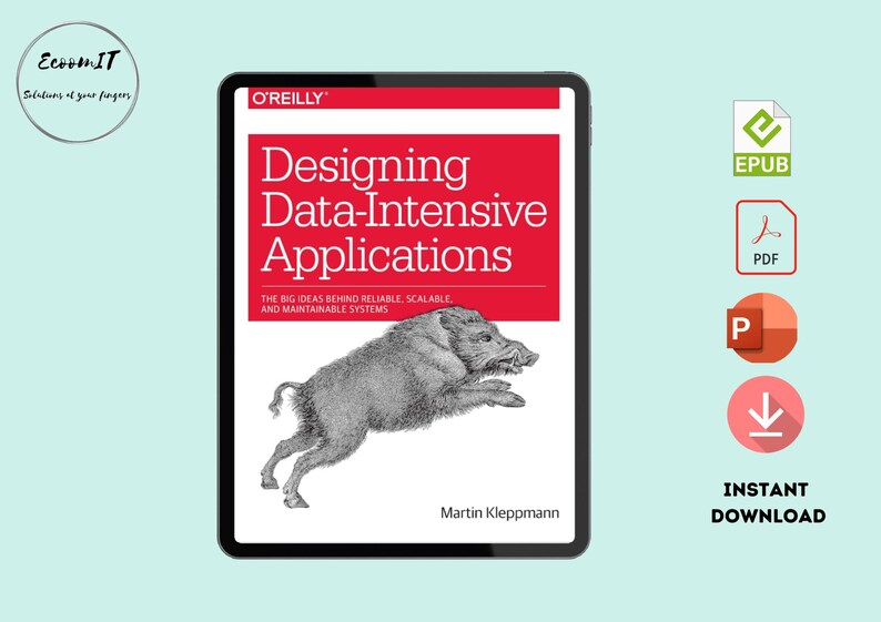 Designing Data-intensive Applications: the Big Ideas Behind Reliable, Scalable, and Maintainable ...