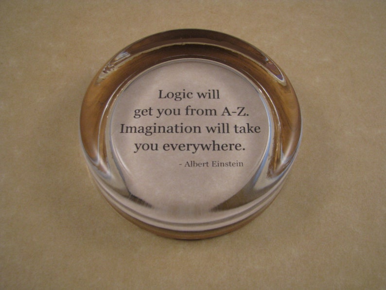 Graduation Gift, Einstein Quote, Logic Quote, Round Paperweight - Etsy