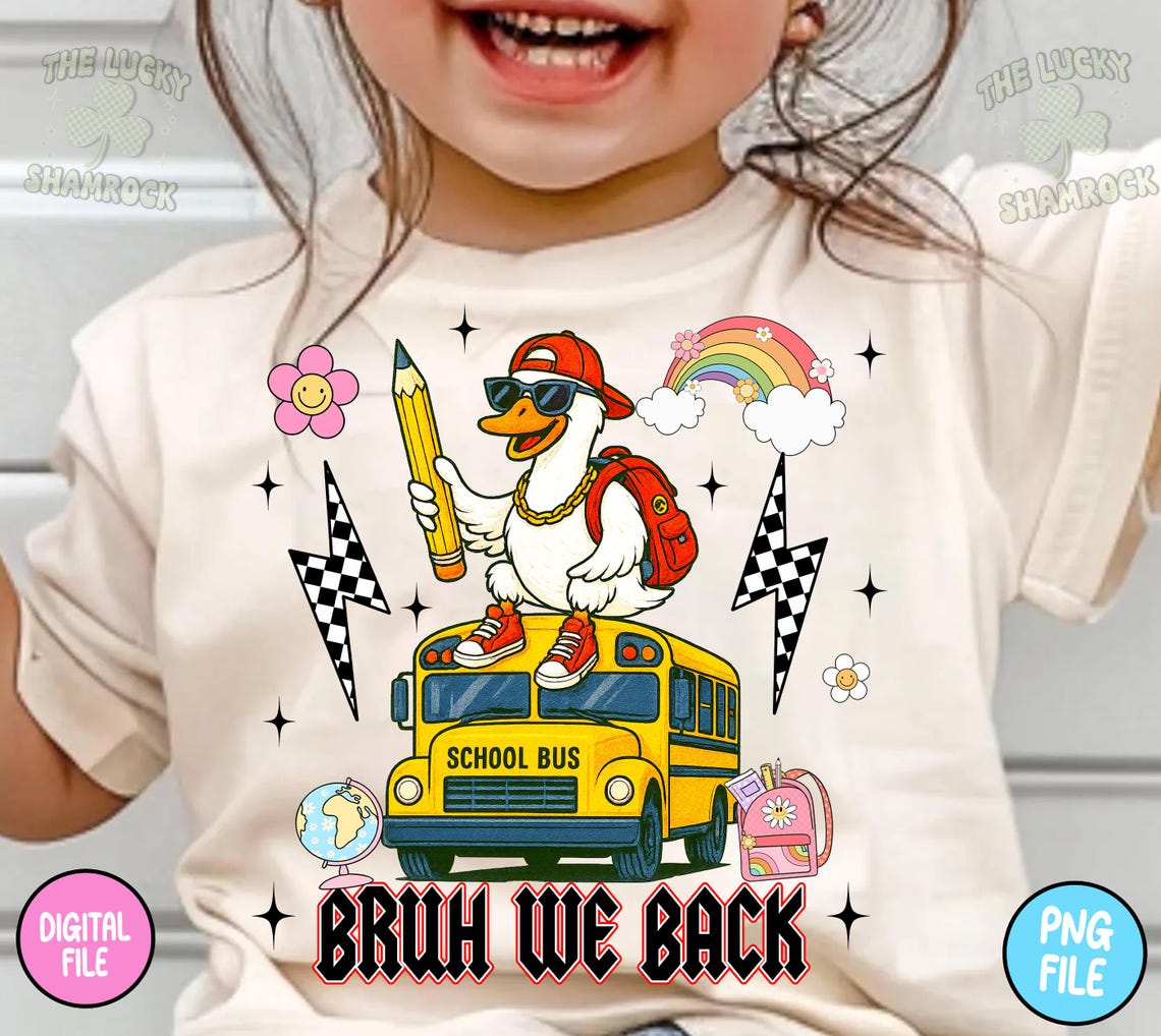 Bruh We Back Png, Goose Back to School PNG, Funny Goose School Design ...
